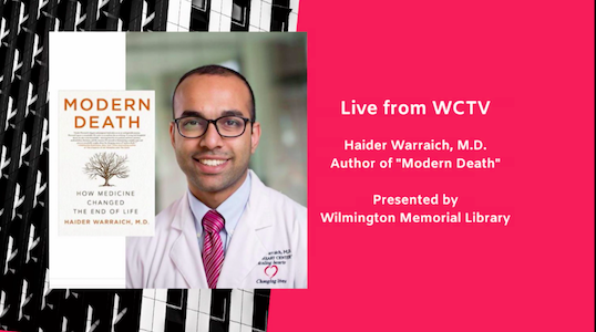 VIDEO: Wilmington Library & WCTV Host Discussion On ‘Modern Death’ With ...