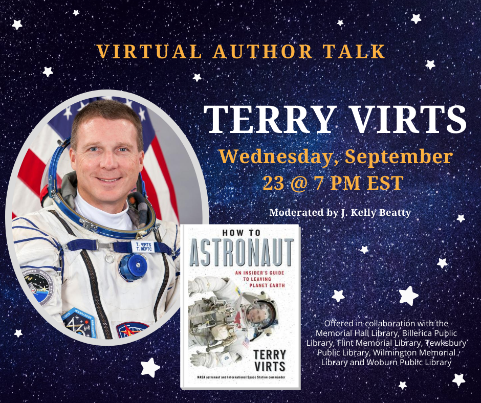 Wilmington & Tewksbury Libraries To Host Astronaut Terry Virts On ...