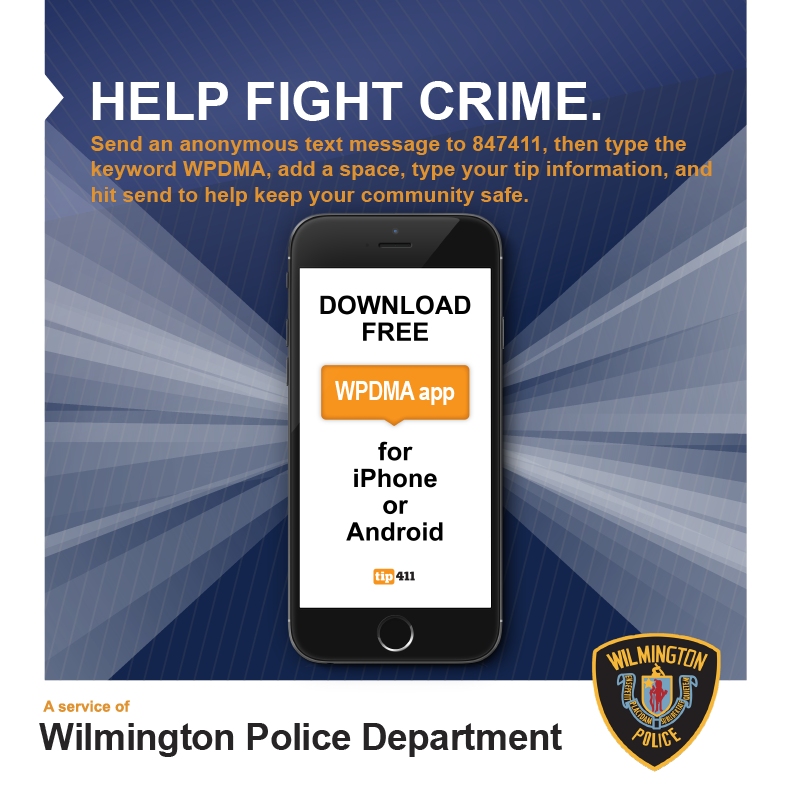 Wilmington Police Launch tip411 Anonymous Tip System To Increase Safety ...