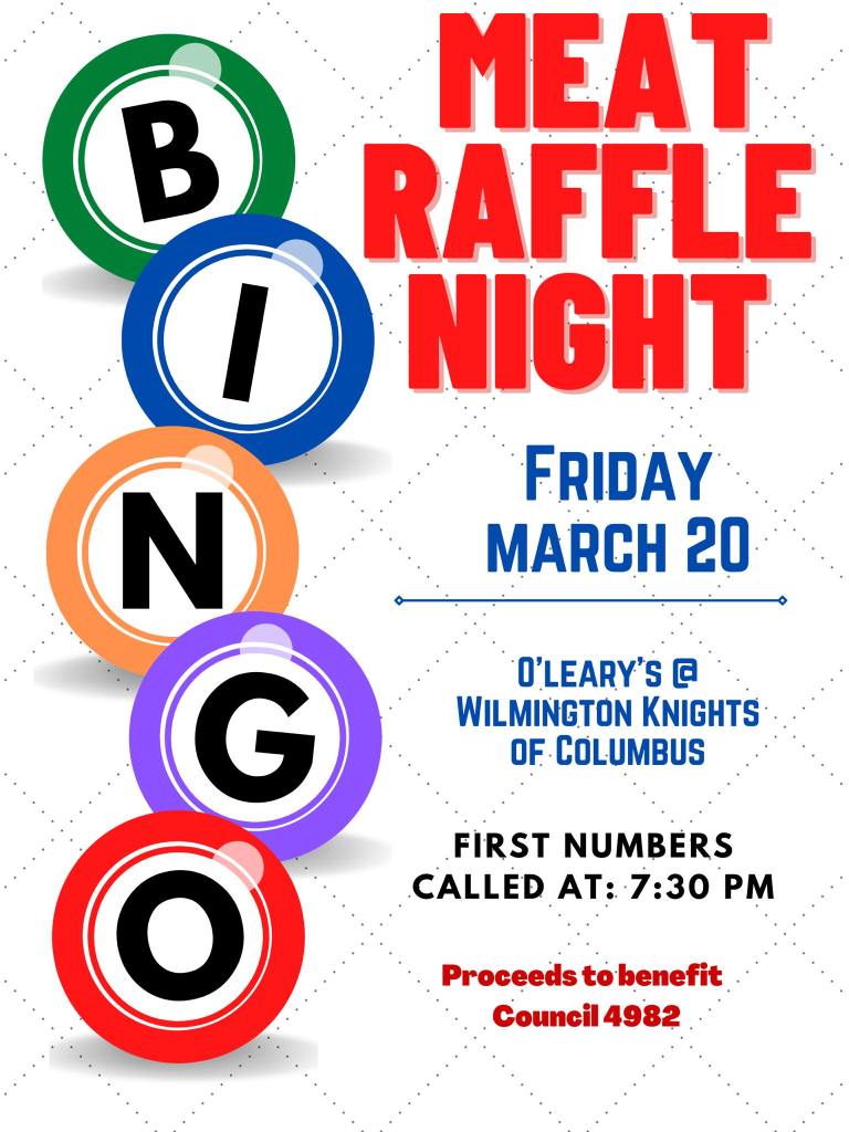 THIS WEEKEND: Meat Raffle Bingo At Wilmington Knights Of Columbus Hall ...